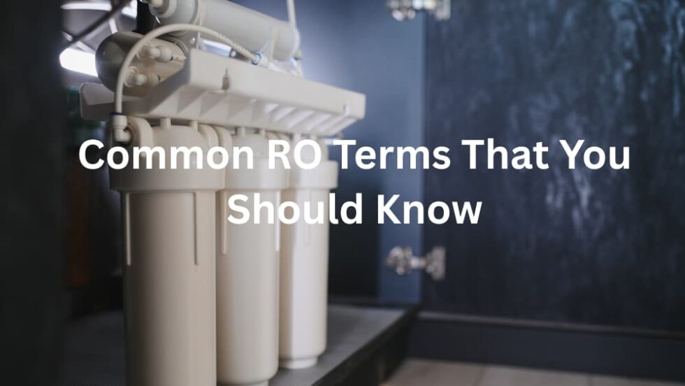Common RO Terms That You Should Know - RO System